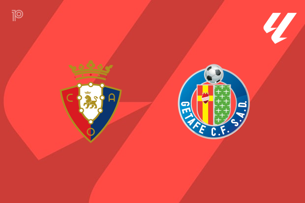 PREVIEW | Osasuna vs Getafe - team news, lineups, predictions